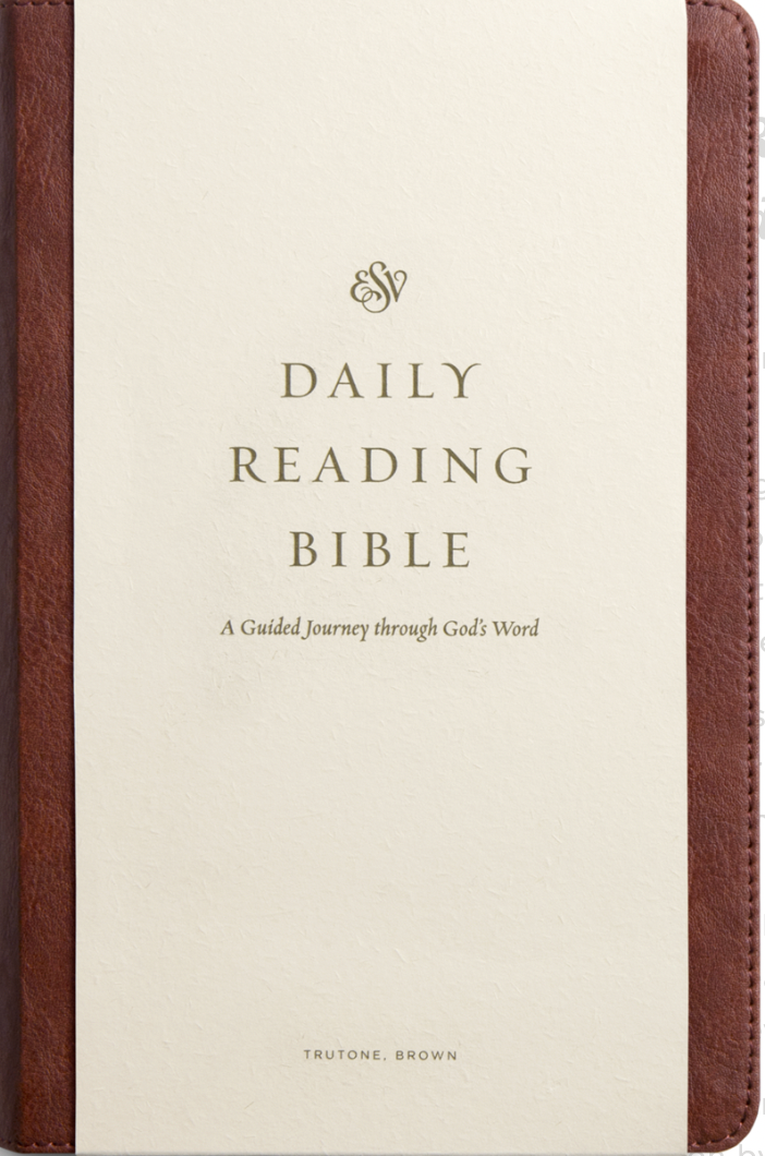ESV Daily Reading Bible: A Guided Journey Through God's Word (Trutone ...