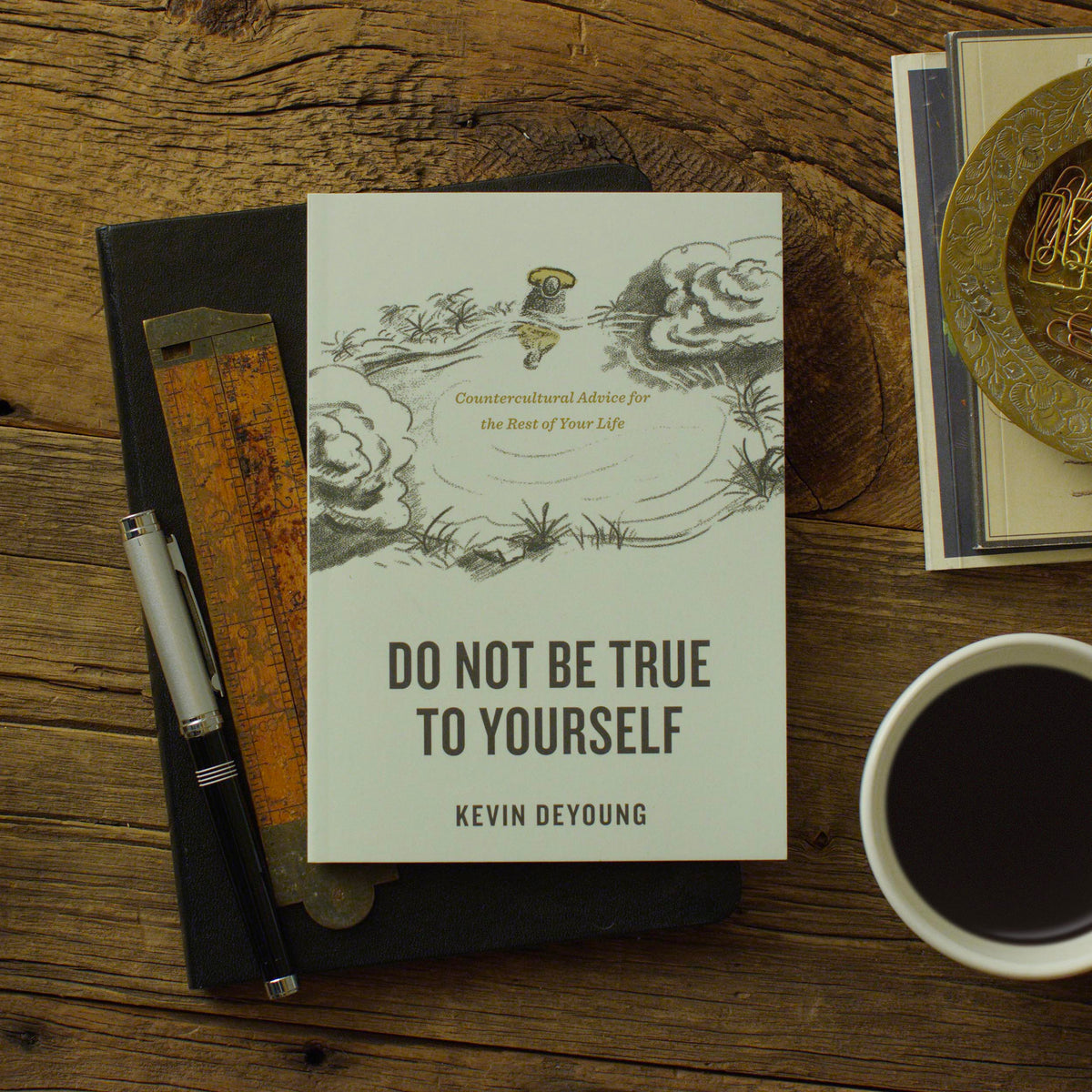 Do Not Be True To Yourself – Westminster Bookstore