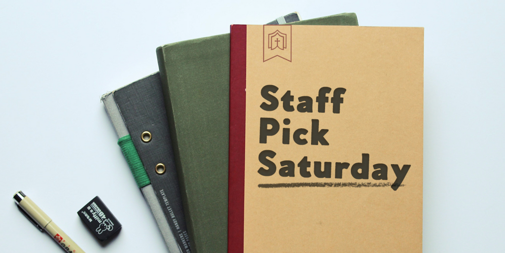 Staff Pick Saturday – Westminster Bookstore