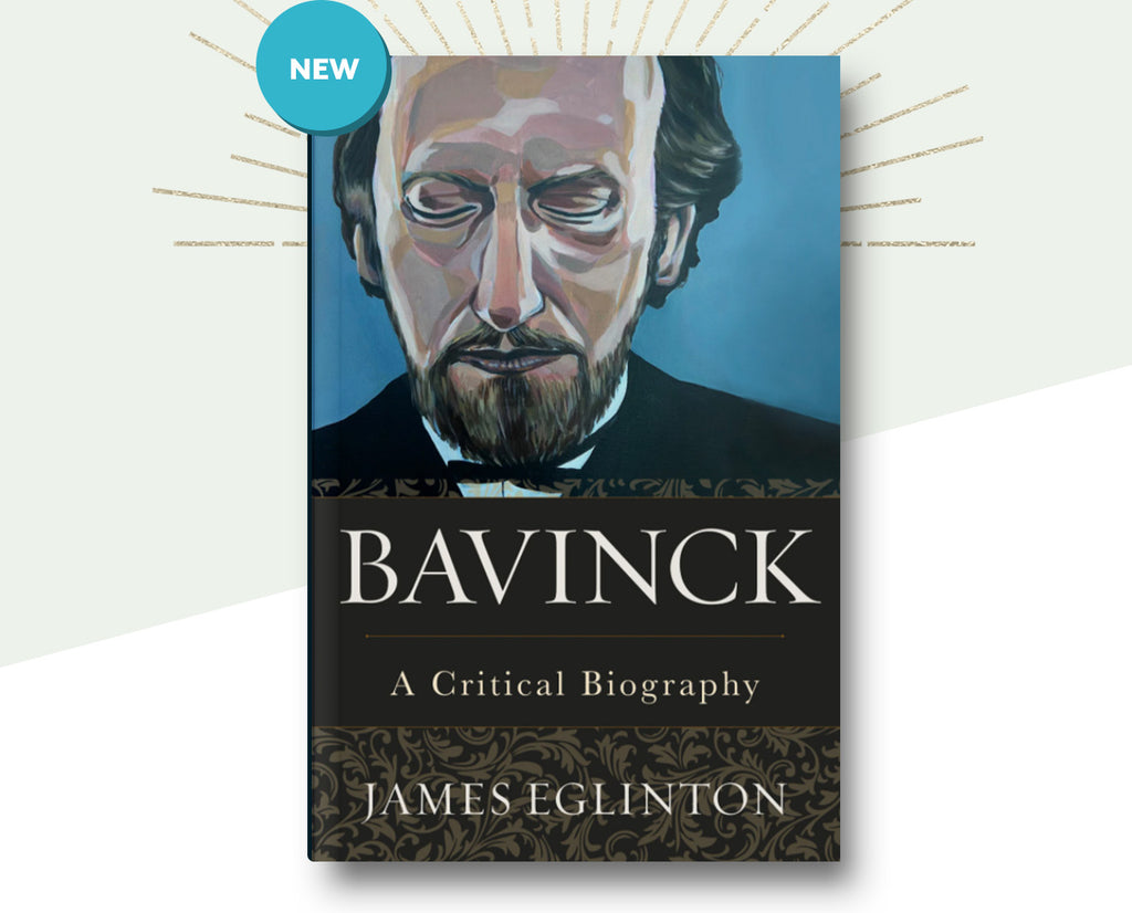 Bavinck: A Critical Biography – Westminster Bookstore