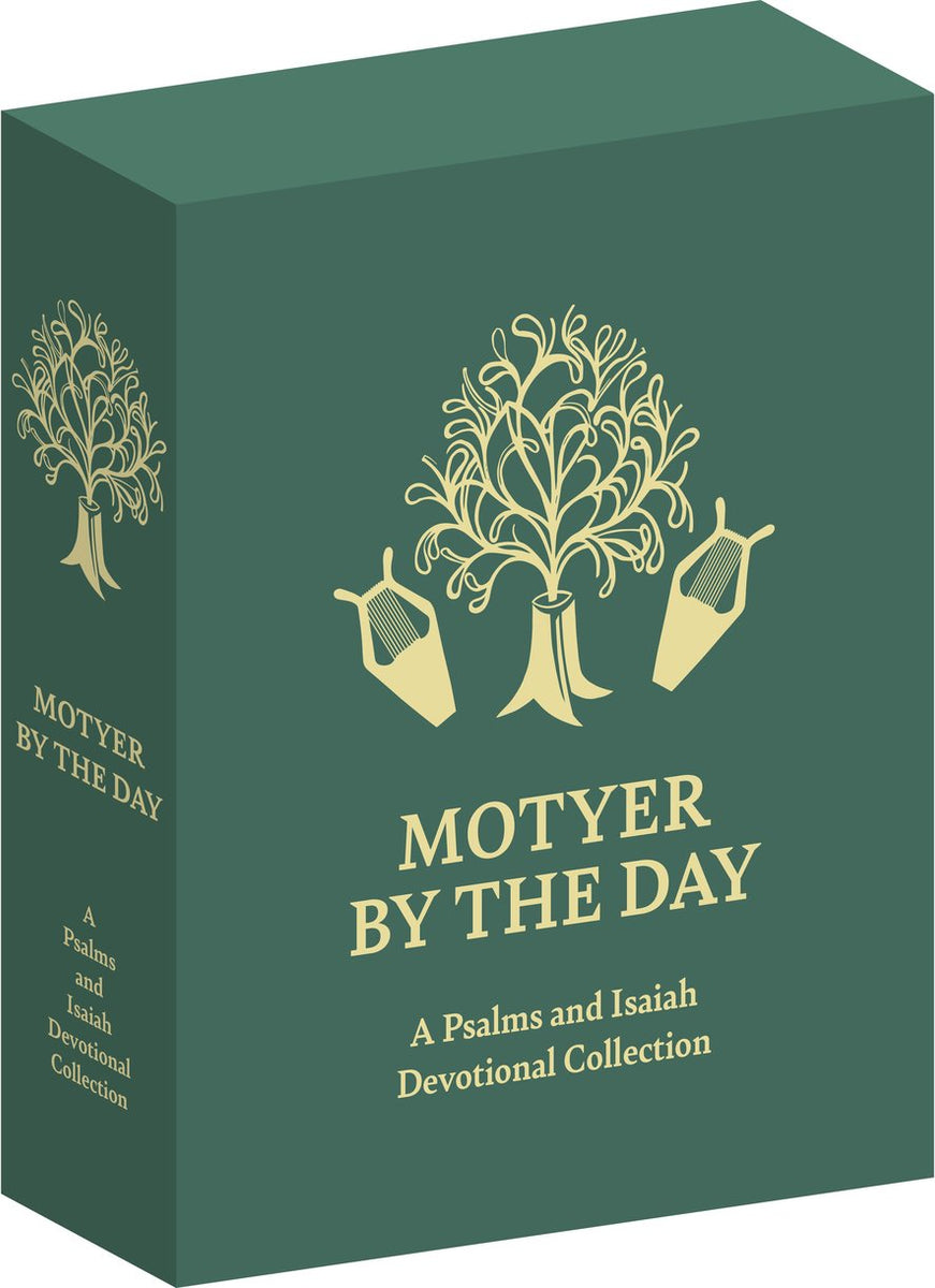 Motyer by the Day: A Psalms and Isaiah Devotional Collection ...