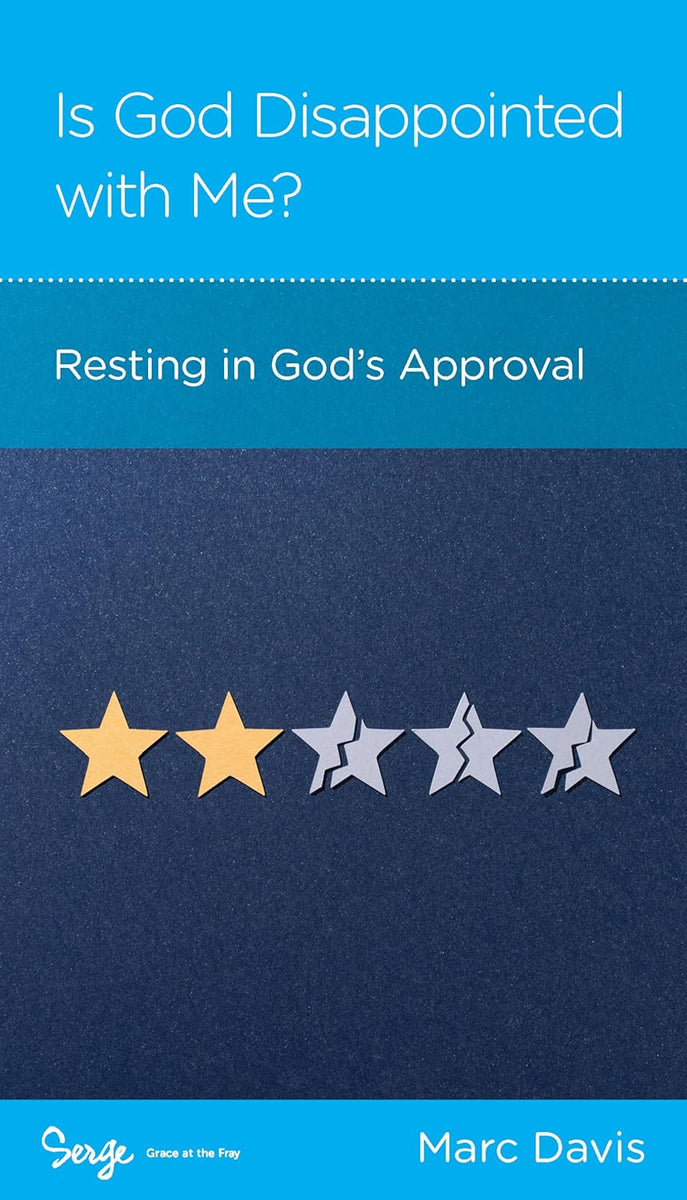 Is God Disappointed with Me?: Resting in God's Approval - 9781645075325 ...