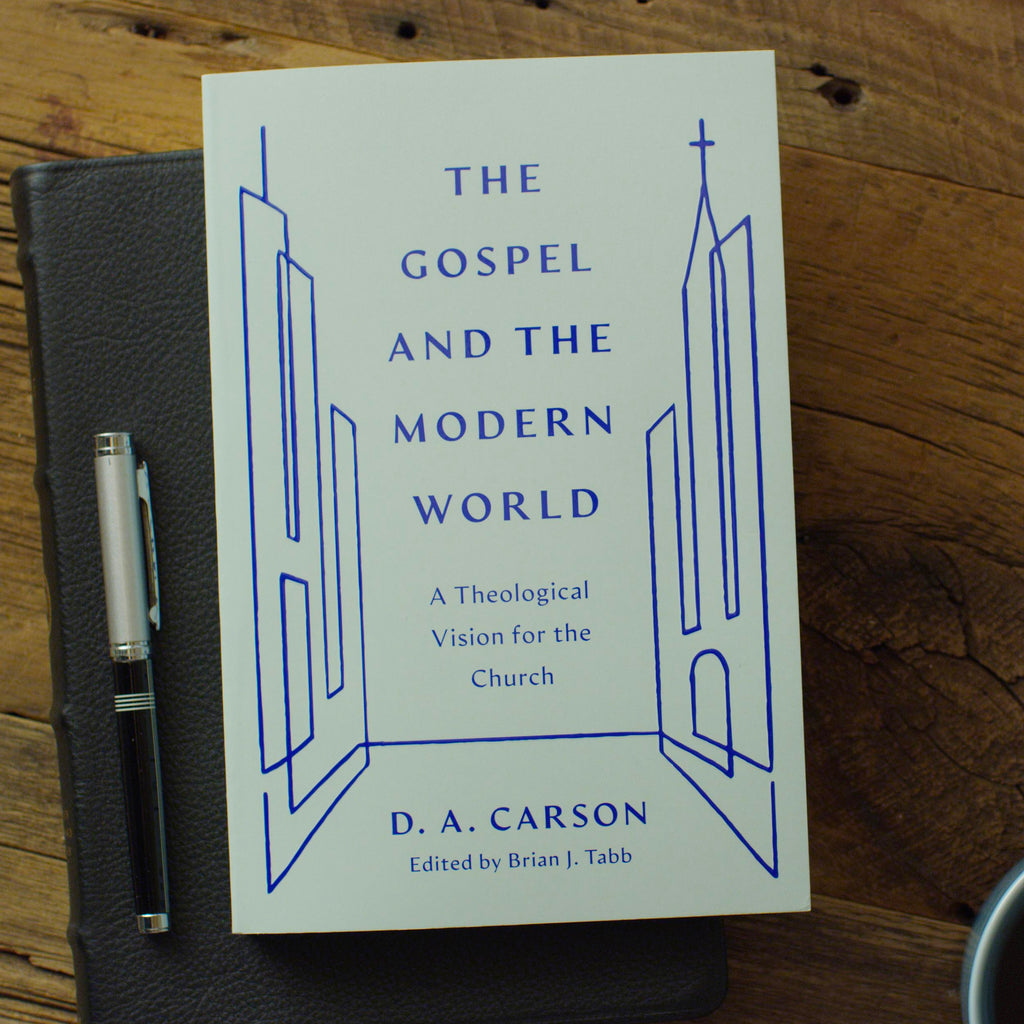The Gospel and the Modern World: A Theological Vision for the Church ...