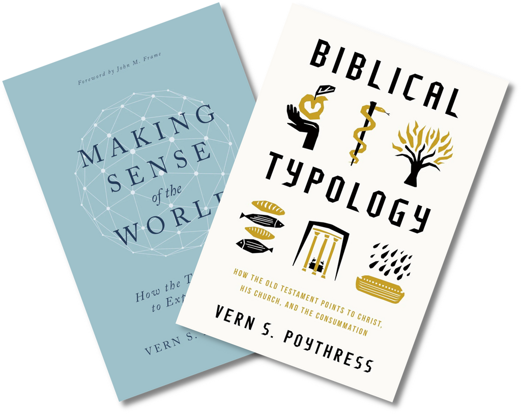 Poythress Trinity and Typology Bundle – Westminster Bookstore