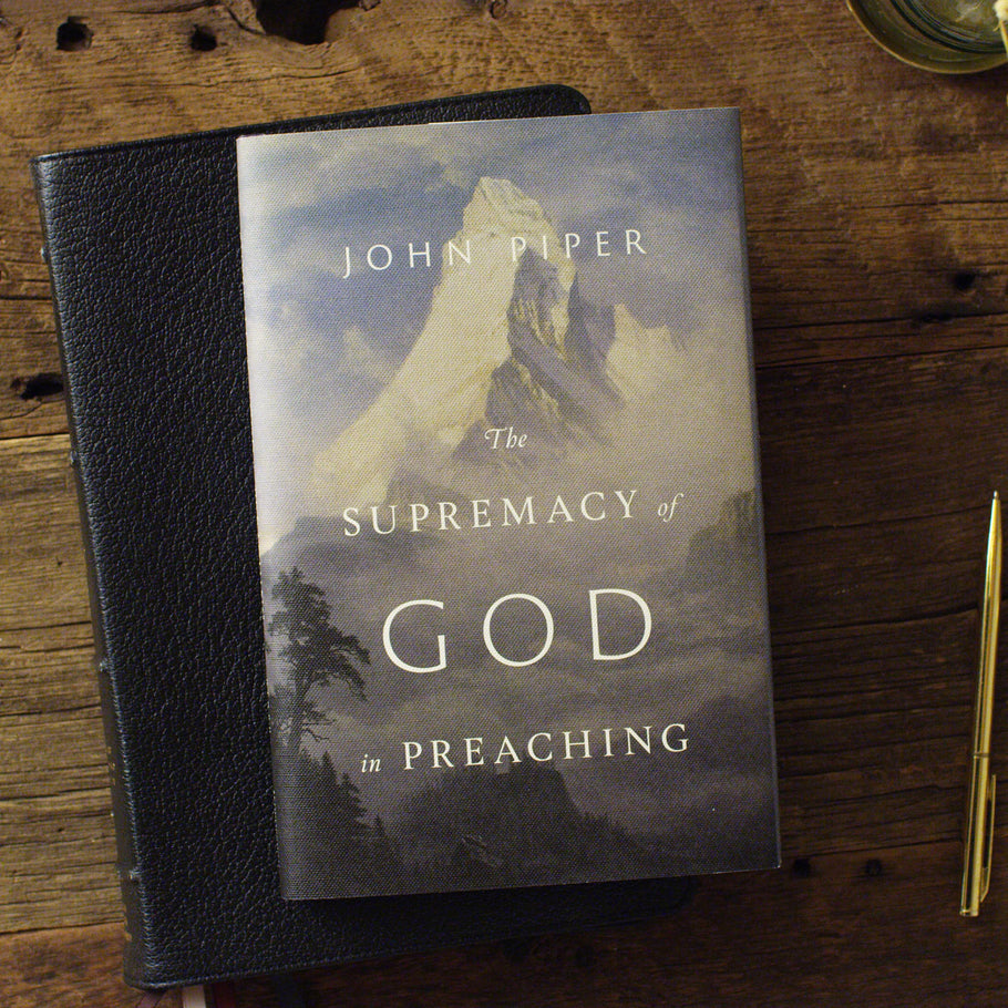 The Supremacy of God in Preaching - John Piper - 9781433572845 ...