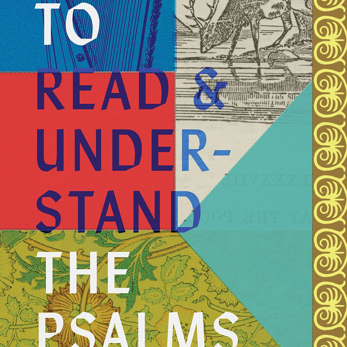 How to Read and Understand the Psalms – Westminster Bookstore
