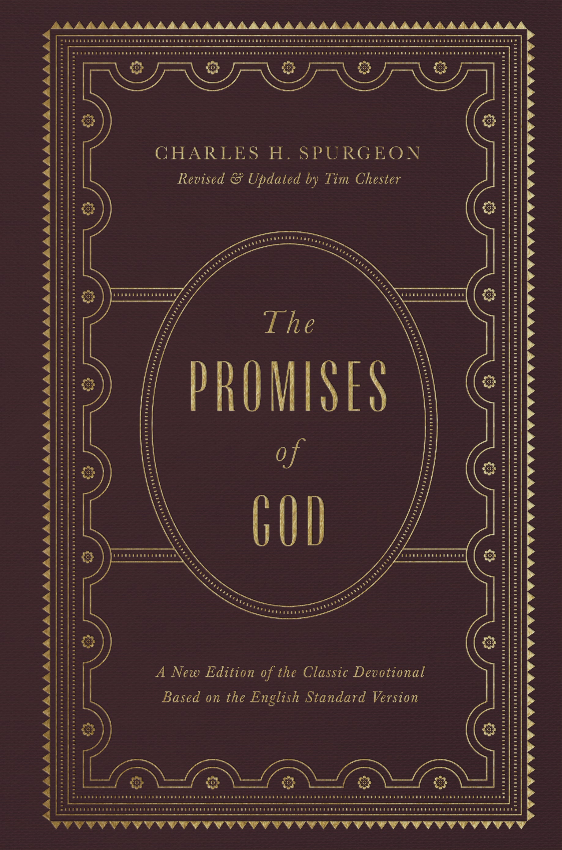 The Promises of God: A New Edition of the Classic Devotional Based on ...