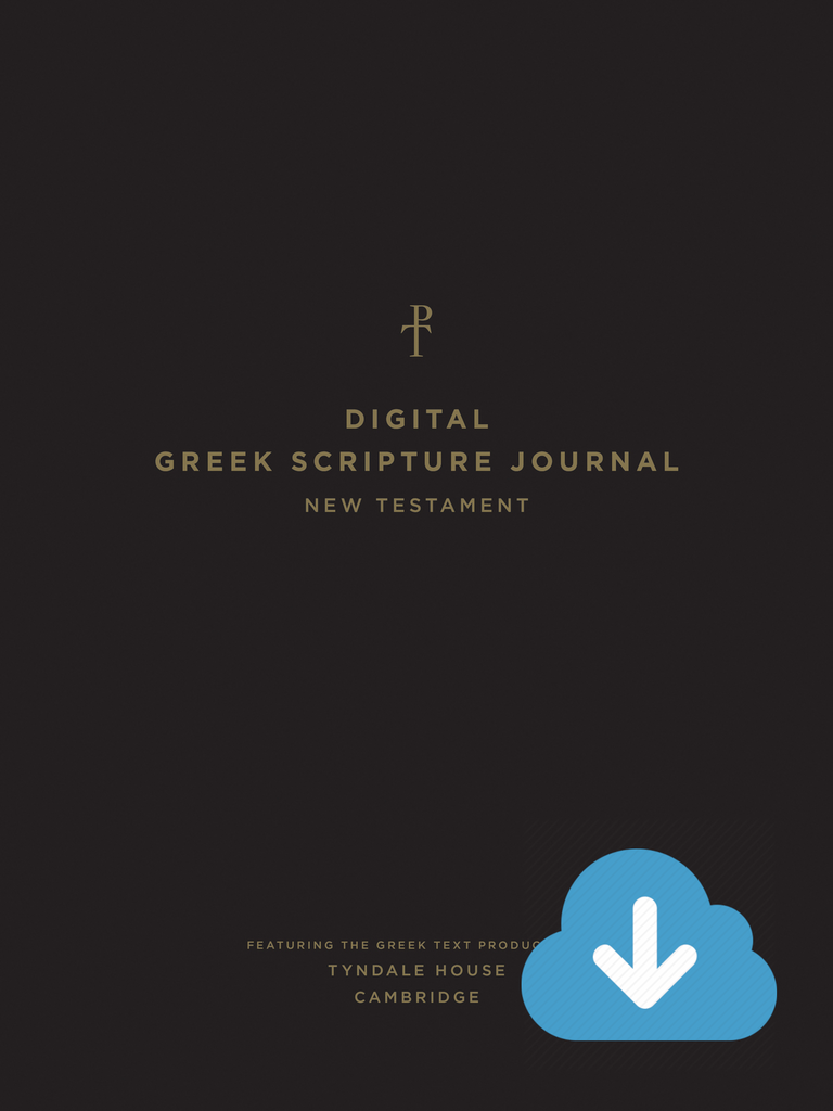 Digital Greek Scripture Journal: New Testament (Download) – Westminster ...