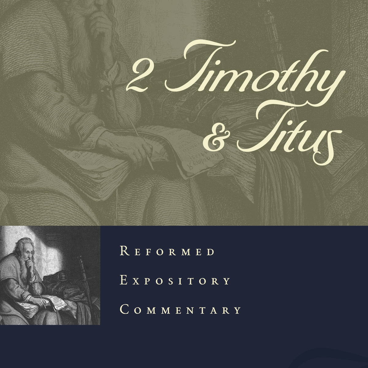 2 Timothy & Titus (Reformed Expository Commentaries) - Phillips ...