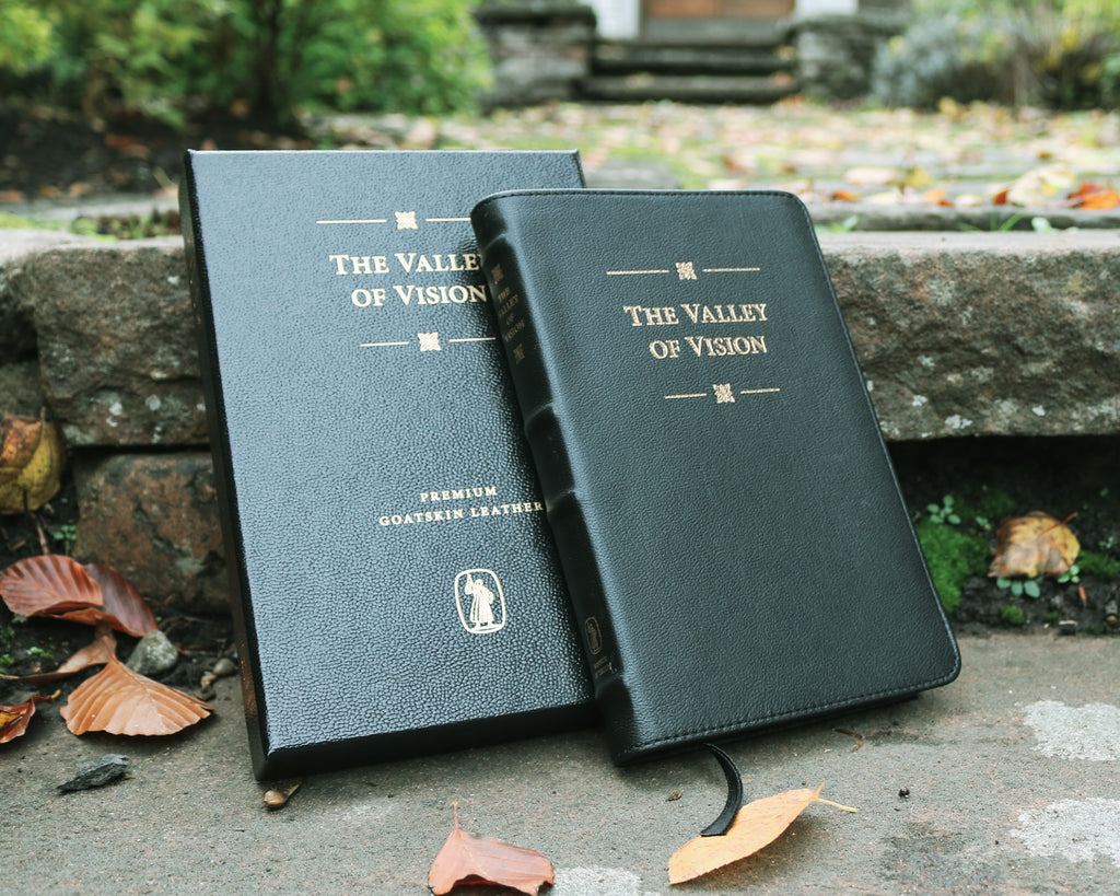 Valley of Vision: A Collection of Puritan Prayers and Devotions ...